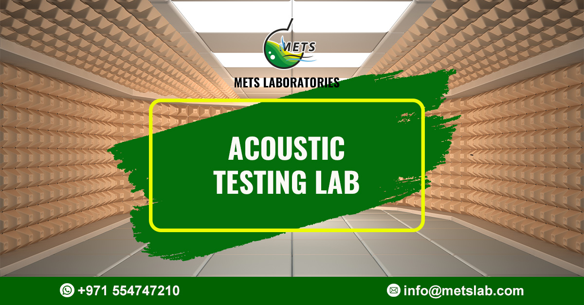 Best Acoustic Testing Lab in UAE | METS Lab - METS Laboratories